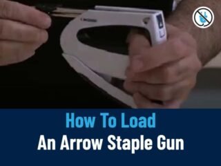 How To Load An Arrow Staple Gun- The Best Guide With 8 Steps
